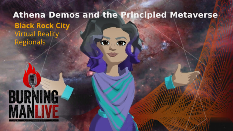 Athena Demos and the Principled Metaverse | Burning Man